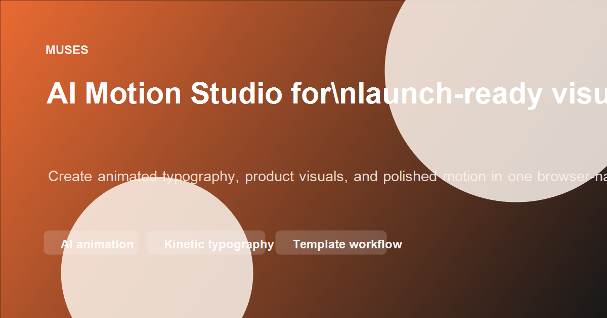 MUSES | AI Animation Generator for Motion Graphics